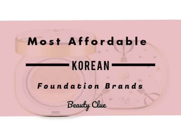 5 Most Affordable Best Korean Makeup Foundation
